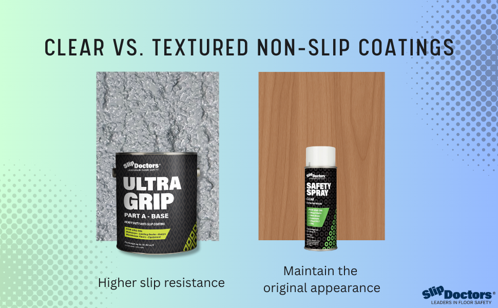 Clear vs. Textured Non-Slip Coatings: Which Should You Choose?