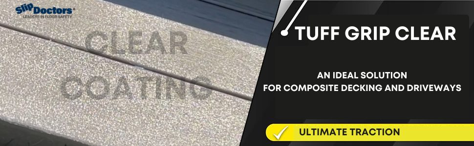 Tuff Grip Clear: High-Performance Anti-Slip Coating for Composite ...